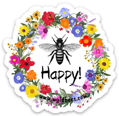 Bee Happy Sticker – WYLD BEES